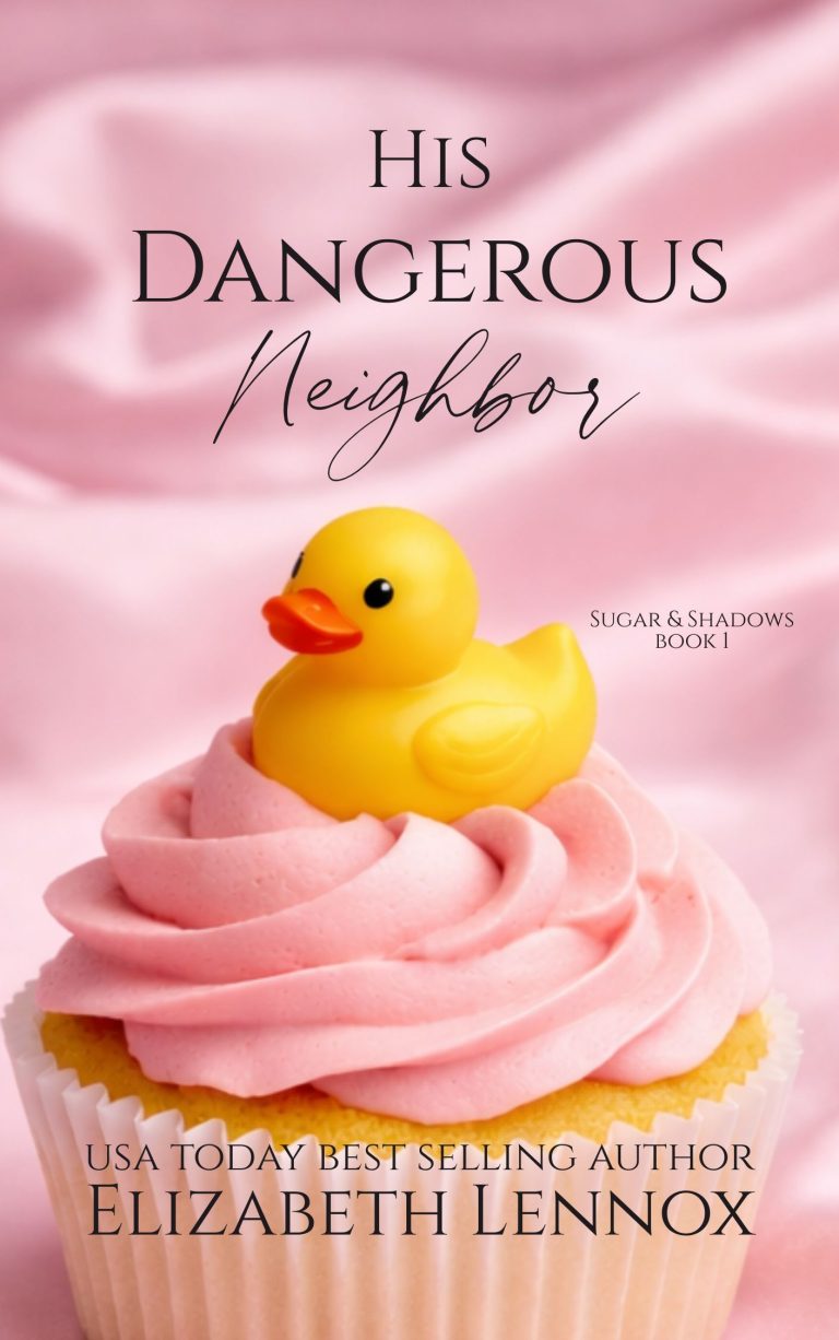 His Dangerous Neighbor Novella - Elizabeth Lennox